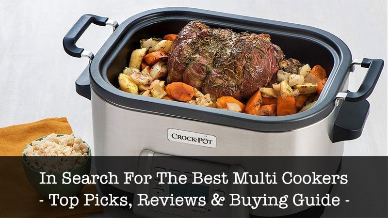 The Best Multi-Cookers Of 2025 - Top 10 Picks & Recommendetion