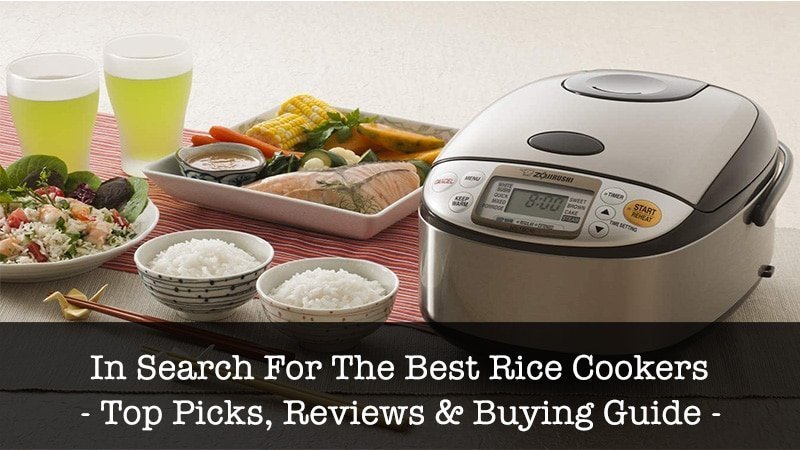 10 Best Rice Cookers to buy for Your Kitchen in [2024 ]