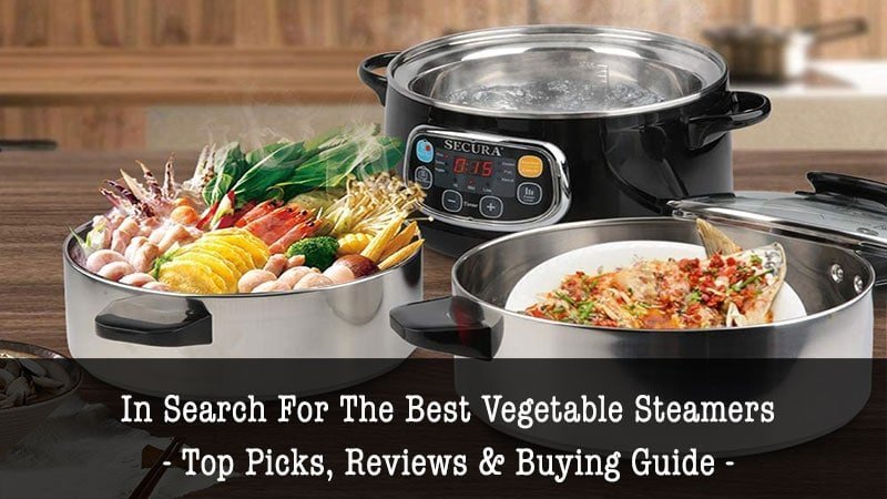 The 10 Best Vegetable Steamers To Buy In 2023 - Kitchen Gadgetful